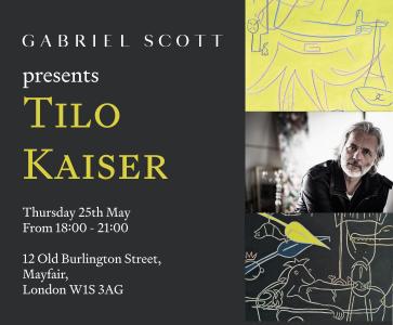 Join us for Tilo Kaiser's Vernissage in London | Gabriel Scott